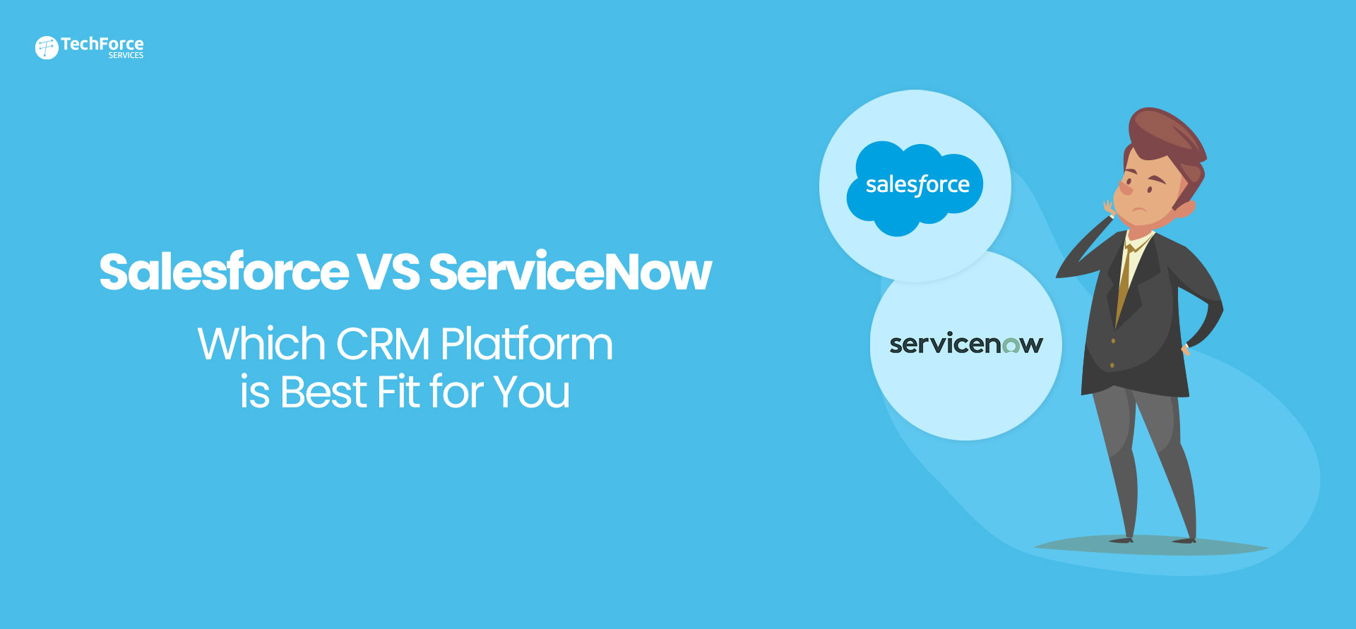 Salesforce VS ServiceNow: Which CRM Platform is Best Fit for You ...