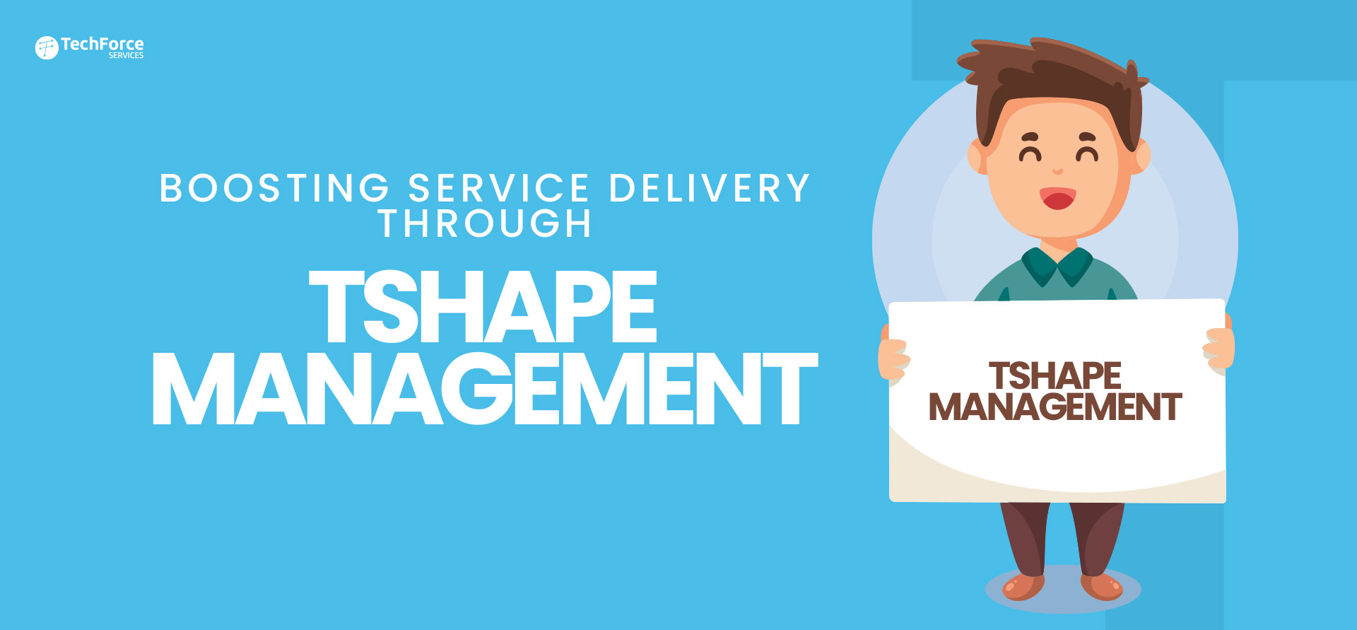 TShape Management: The Key to Effective Service Delivery
