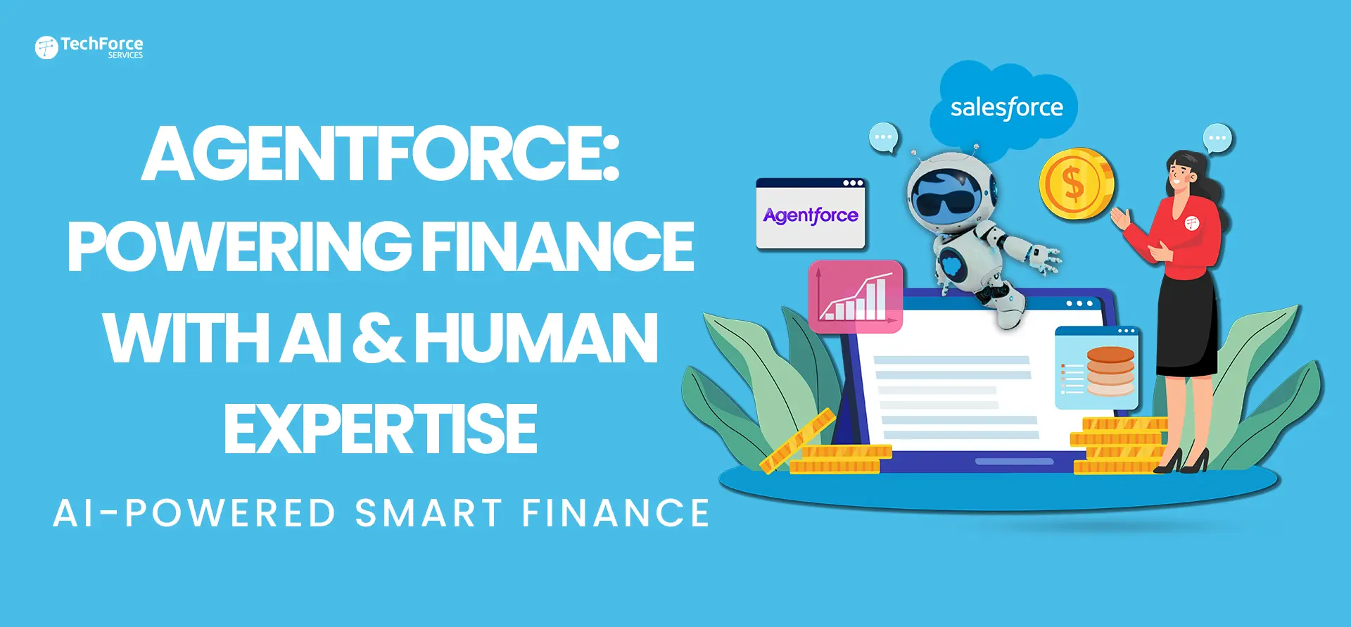 Agentforce: AI & Human Expertise for Financial Services