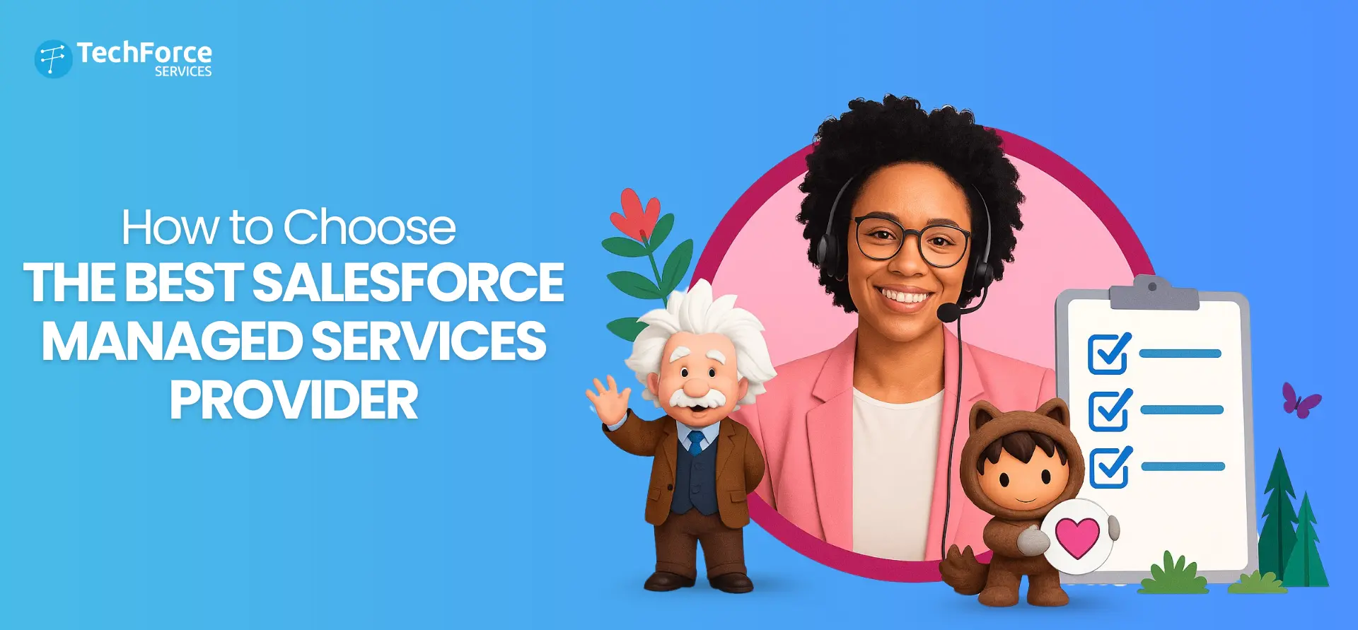 Pick Salesforce Managed Services Provider - 2025 Guide